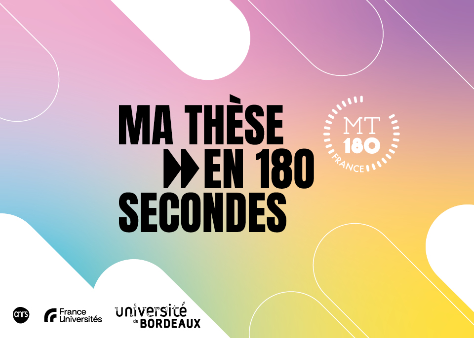 Finale 2026 du concours Ma Thèse en 180 secondes - Université de Bordeaux